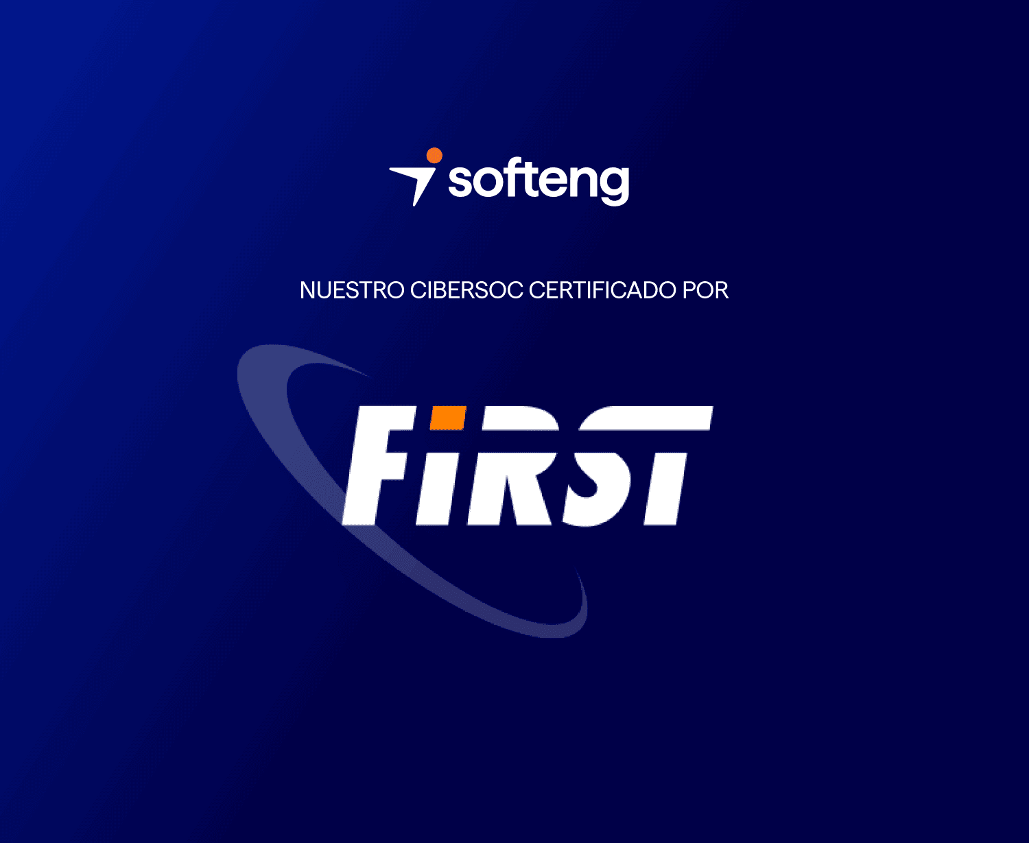 El SOC de Softeng obtiene la certificación FIRST