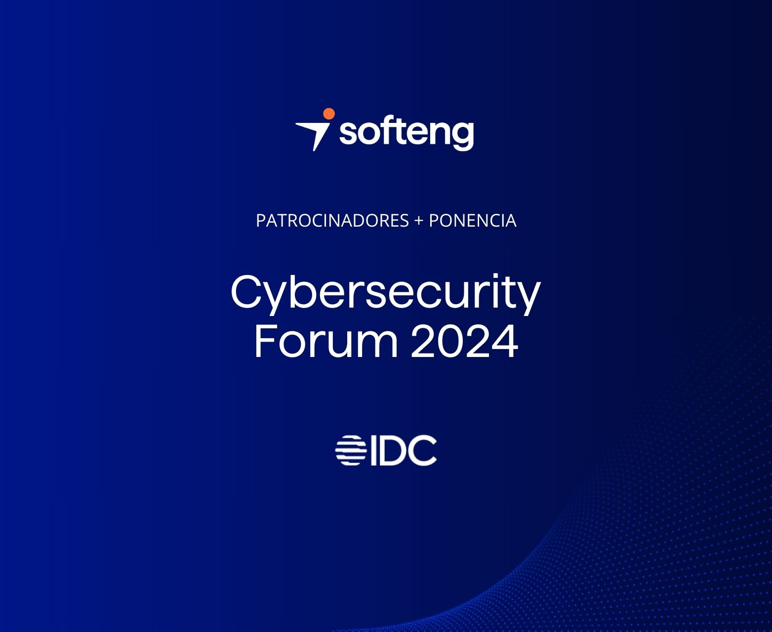 Softeng, patrocinador y ponente en el Cybersecurity Forum 2024